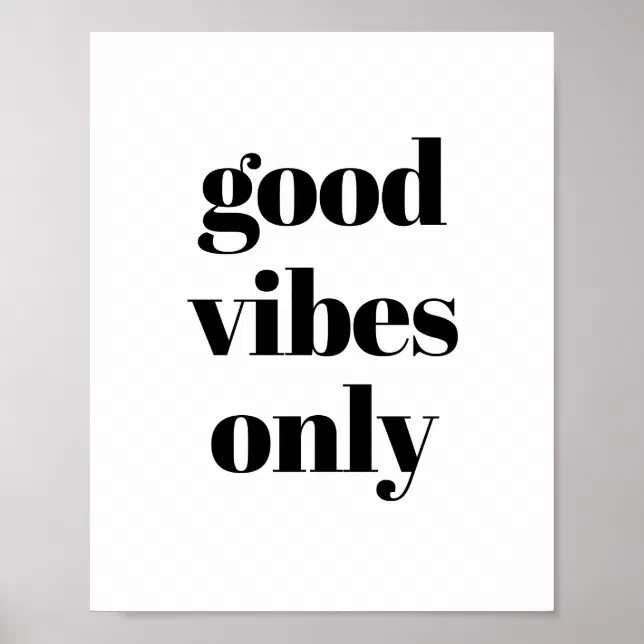 Good Vibes Only Motivational Minimalist Modern Poster | Zazzle