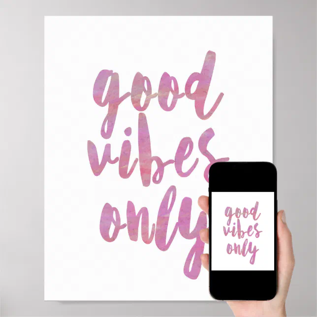 Good Vibes Only Pink Watercolor Poster | Zazzle