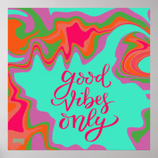 Good Vibes Only Trendy Inspirivity School Poster | Zazzle