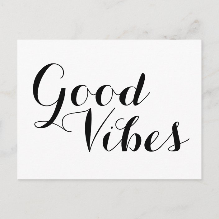Good Vibes Positive Message Motivational Quote Postcard | Zazzle.com