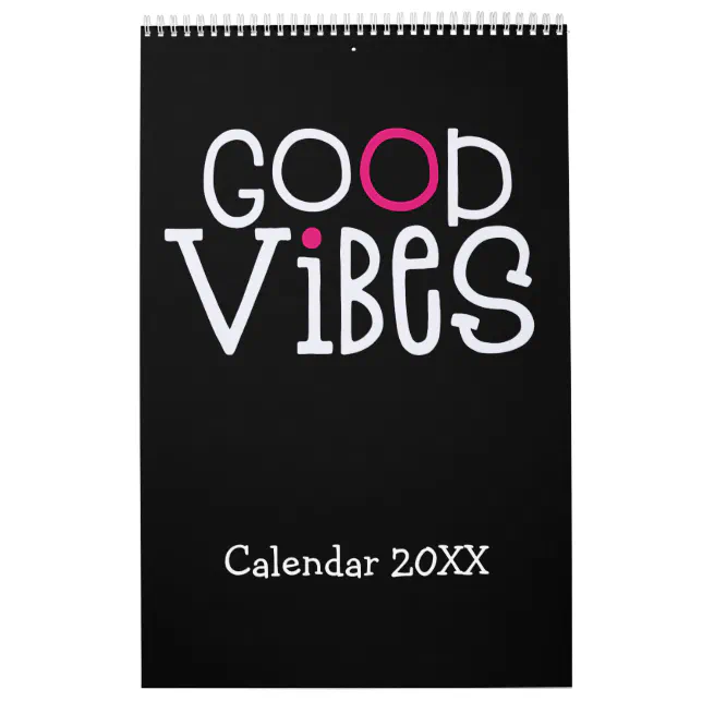 Good Vibes Positive Quotes Pink Black 2022 Calendar | Zazzle