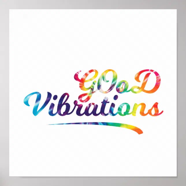 Good Vibrations Poster | Zazzle