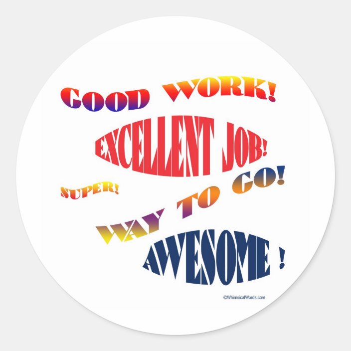 GOOD WORK STICKER | Zazzle.com