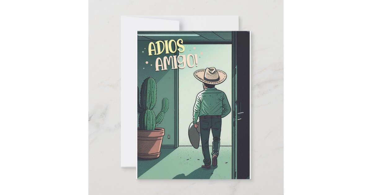 Goodbye Adios Amigo Card | Zazzle