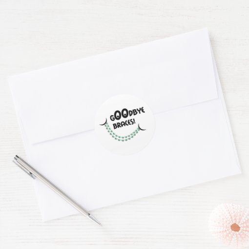 Goodbye Braces Orthodontist Patient Gift Classic Round Sticker | Zazzle