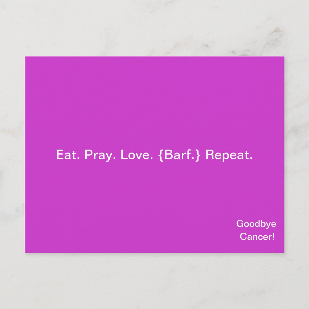 GOODBYE CANCER! Postcard by April McCallum | Zazzle