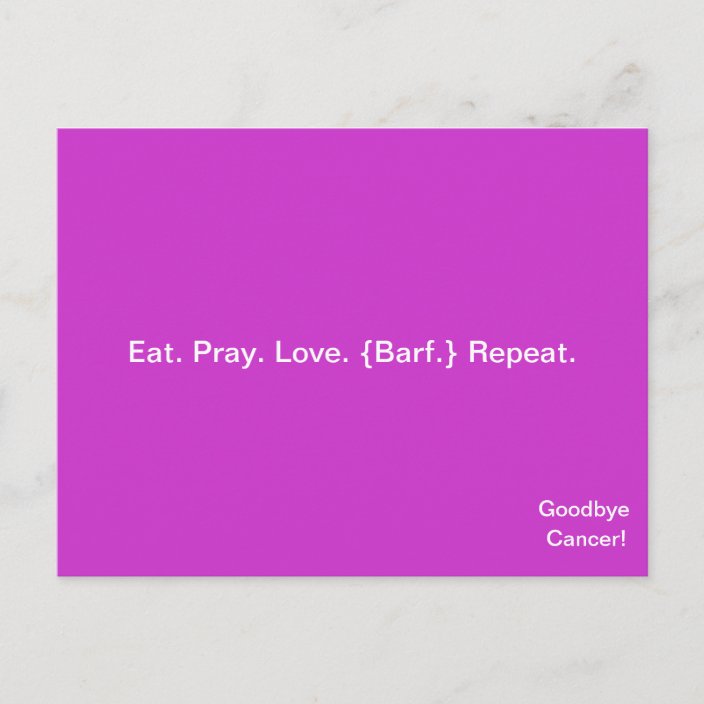 GOODBYE CANCER! Postcard by April McCallum | Zazzle.com
