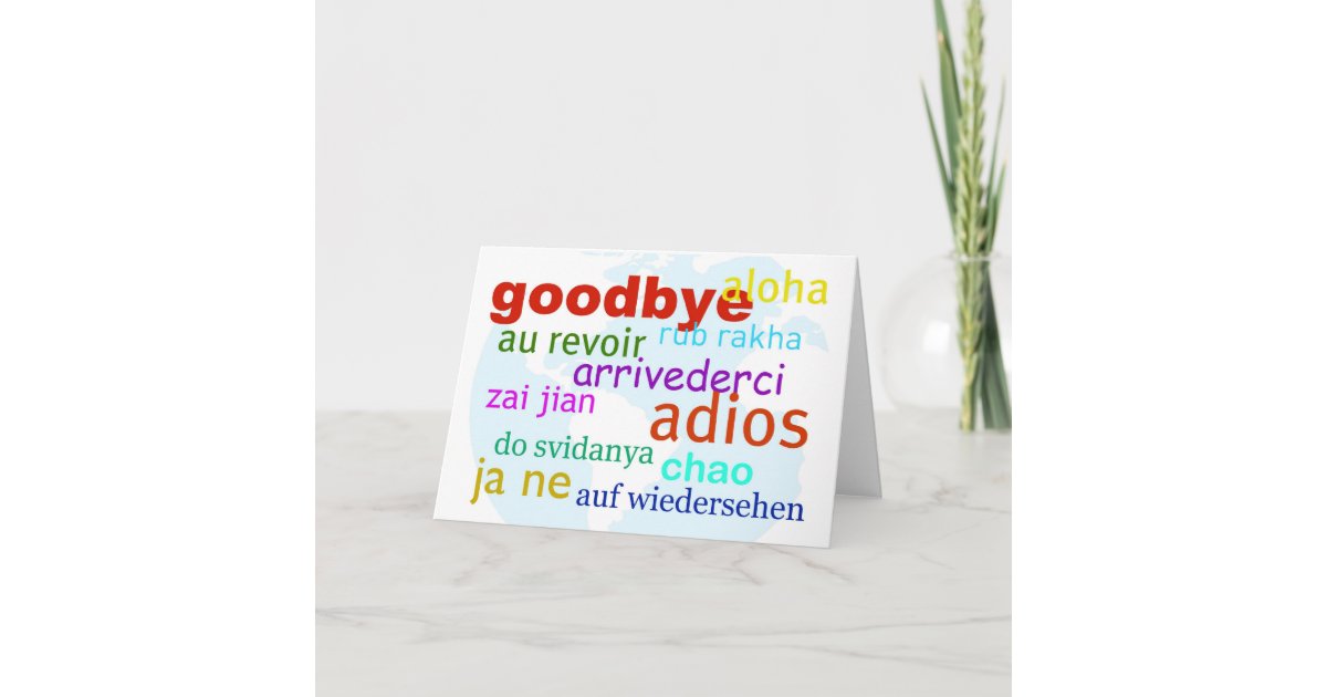 Goodbye Card | Zazzle