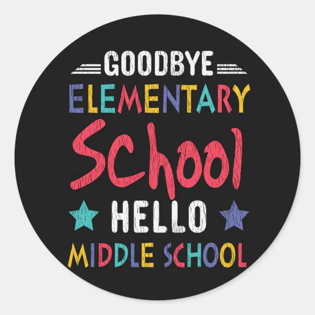 Goodbye Elementary School Hello Middle School Kids Classic Round ...
