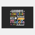 Goodbye Elementary School Hello Middle School Wrapping Paper Sheets ...