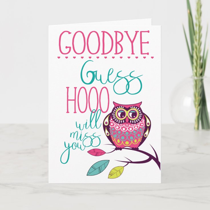 Goodbye Funny Farewell Owl Card | Zazzle