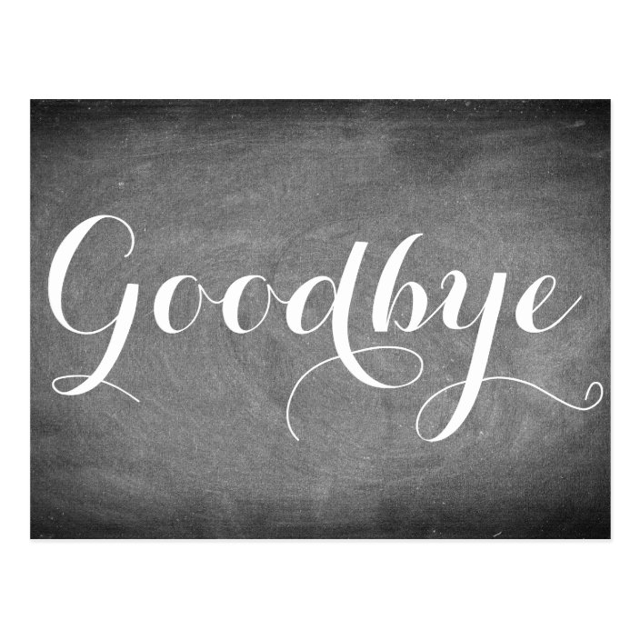 Goodbye Handwriting Typography Black White Postcard | Zazzle.com