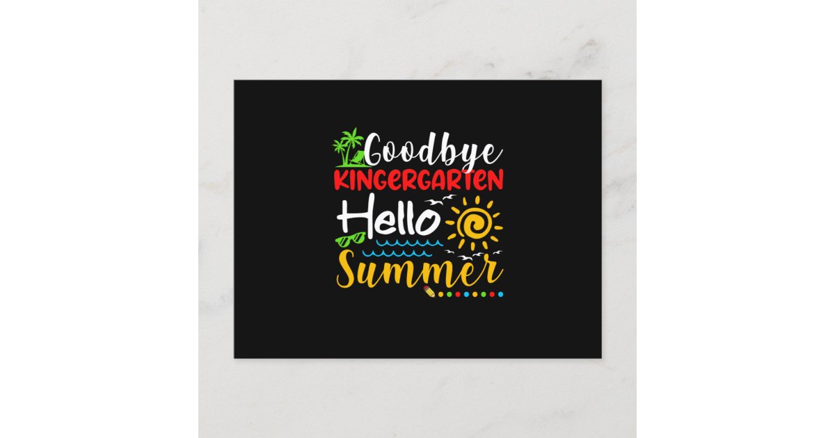 Goodbye Kindergarten Hello Summer Graduation Announcement Postcard | Zazzle