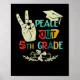 Goodbye Peace Out 5th Grade Graduate Fifth Grader Poster | Zazzle