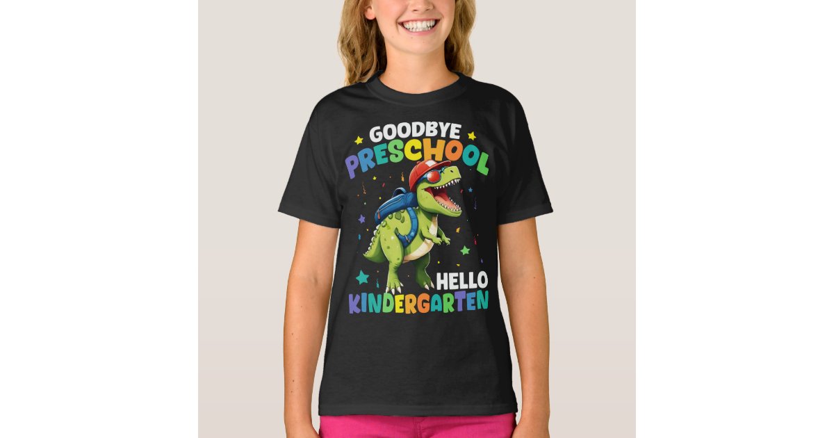 Goodbye Preschool Graduation Dinosaur T rex T-Shirt | Zazzle