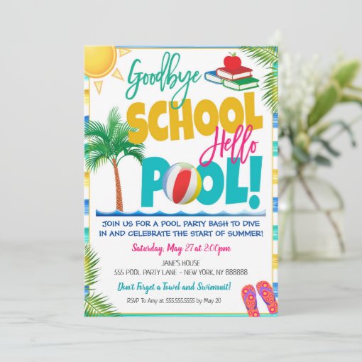 Goodbye School Hello Pool Party Invitation | Zazzle