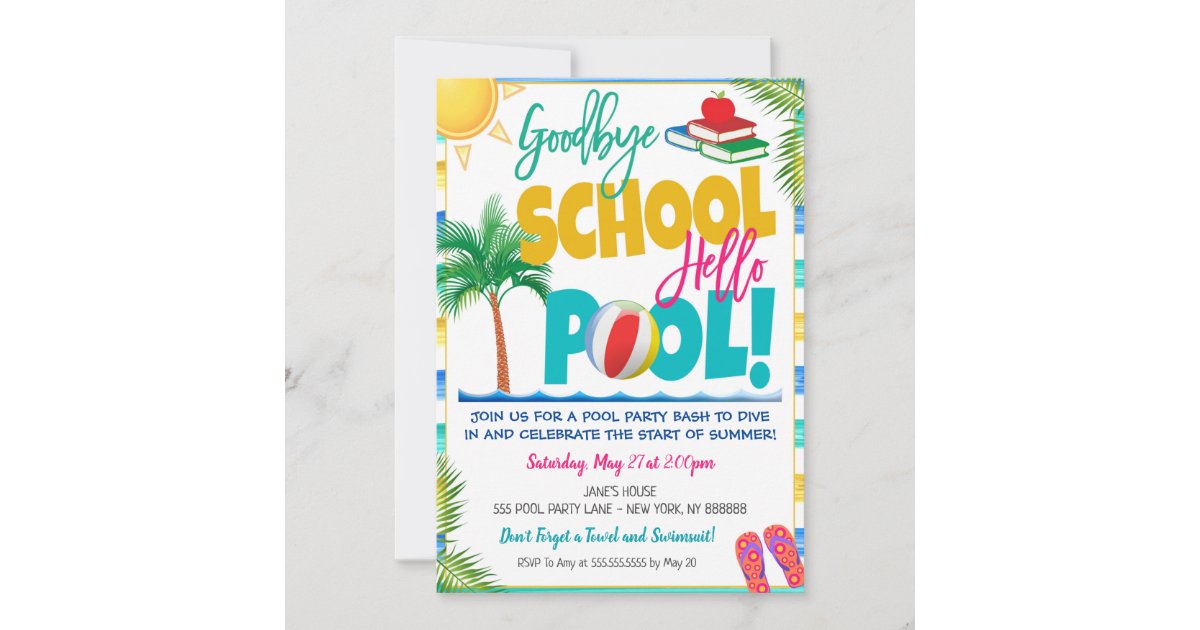 Goodbye School Hello Pool Party Invitation | Zazzle