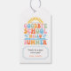 Goodbye School Hello Summer End Of Year Gift Tag | Zazzle