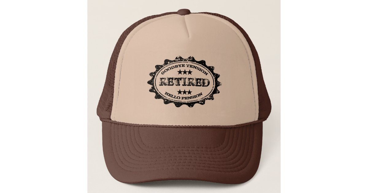 Goodbye tension hello pension retirement hat | Zazzle