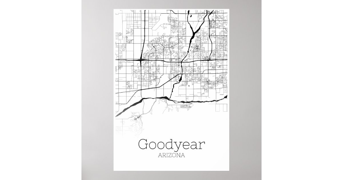 Goodyear Map - Arizona - City Map Poster | Zazzle