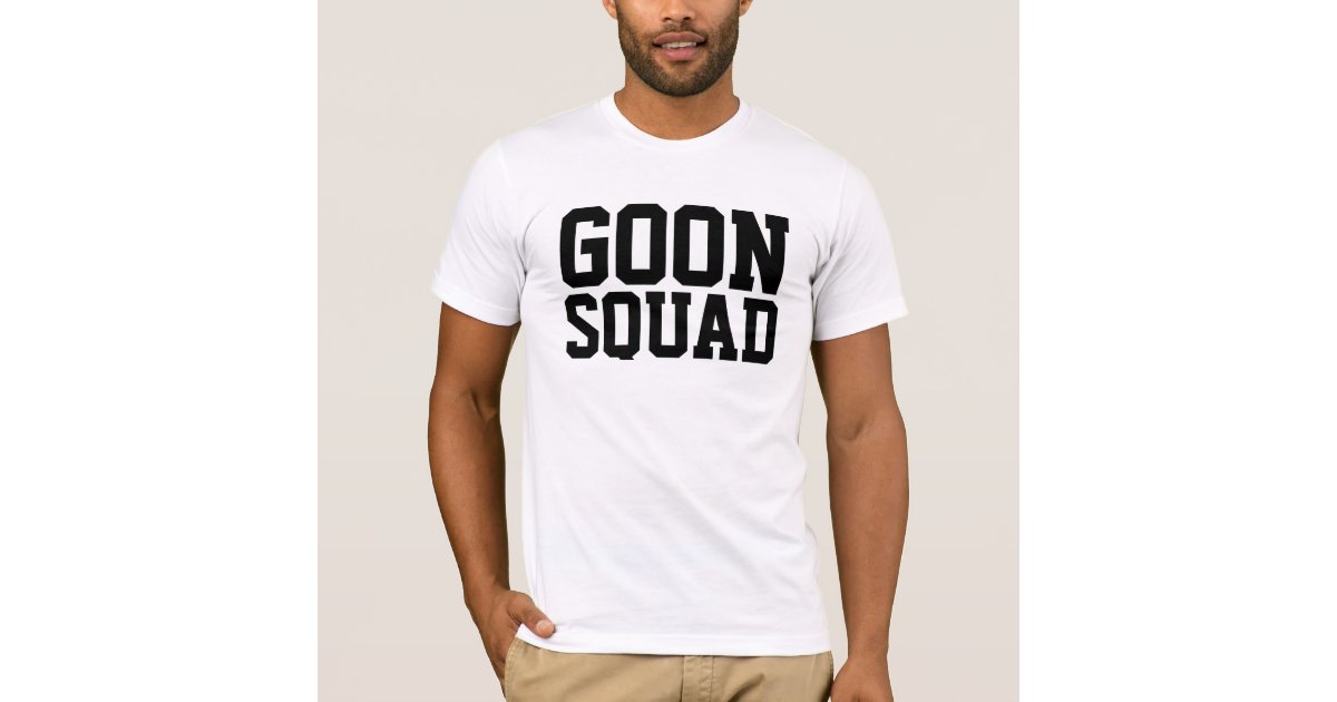 Goon Squad T-Shirt | Zazzle
