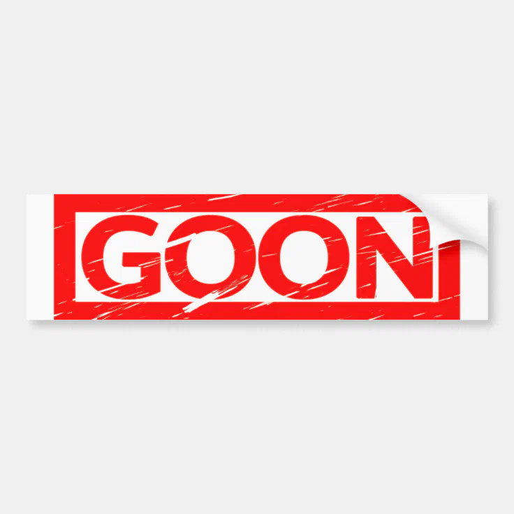 Goon Stamp Bumper Sticker | Zazzle