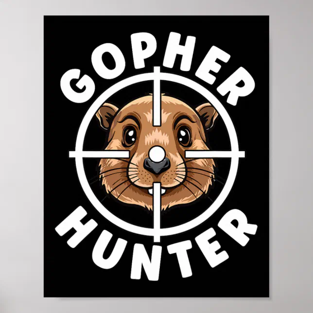 Gopher Hunter Crosshairs Trap Hunting Poster | Zazzle