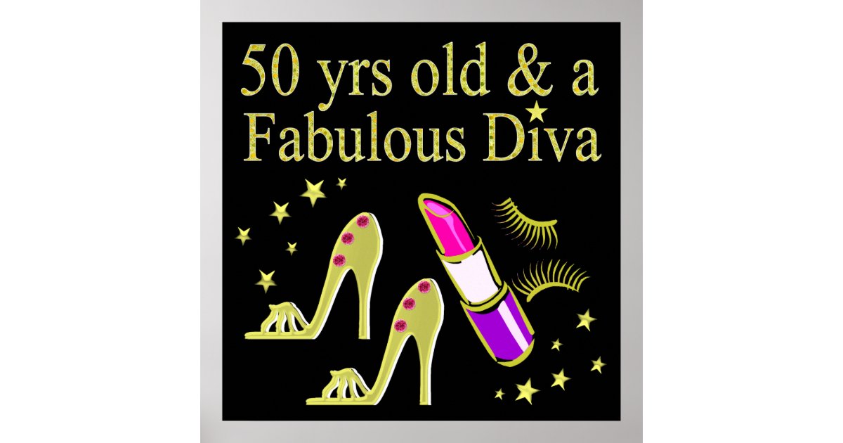 GORGEOUS GOLD 50TH BIRTHDAY DIVA DESIGN POSTER | Zazzle