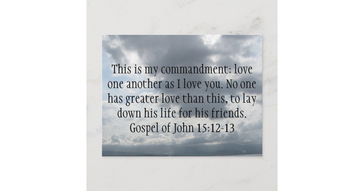 Gospel of John 15:12-13 Postcard | Zazzle