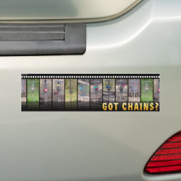 Got Chains? Bumper Sticker | Zazzle