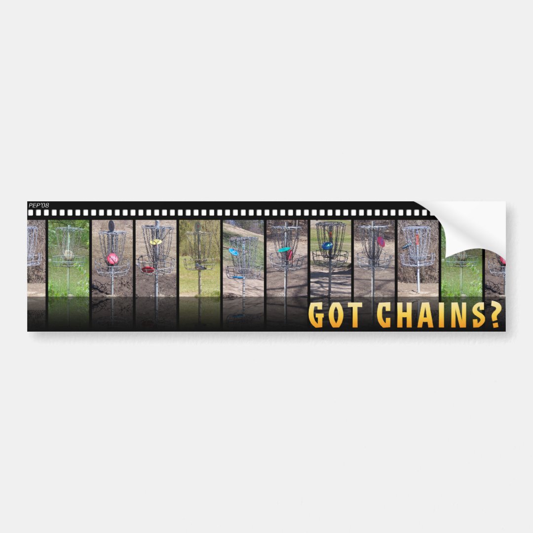 Got Chains? Bumper Sticker | Zazzle