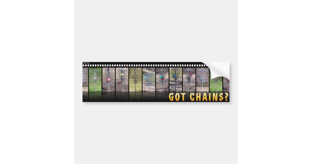 Got Chains? Bumper Sticker | Zazzle