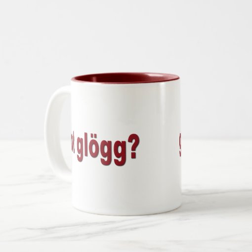 got glogg? Funny Scandinavian Two-Tone Coffee Mug | Zazzle