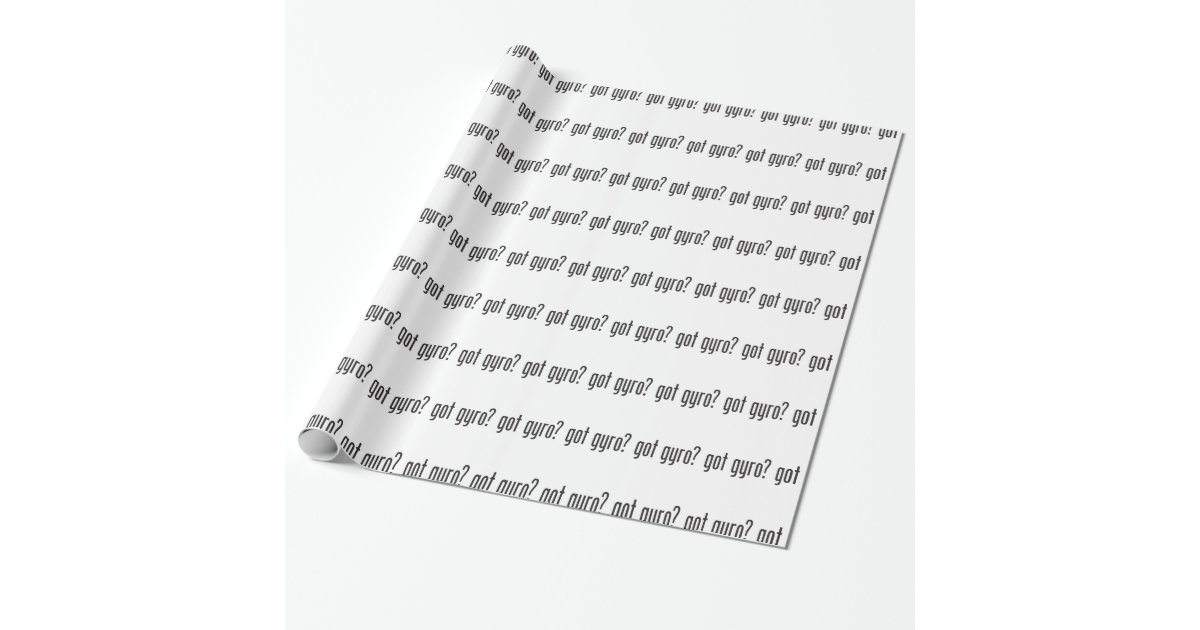 got gyro wrapping paper | Zazzle