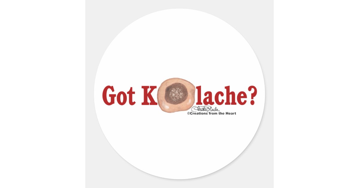 Got Kolache? sticker | Zazzle