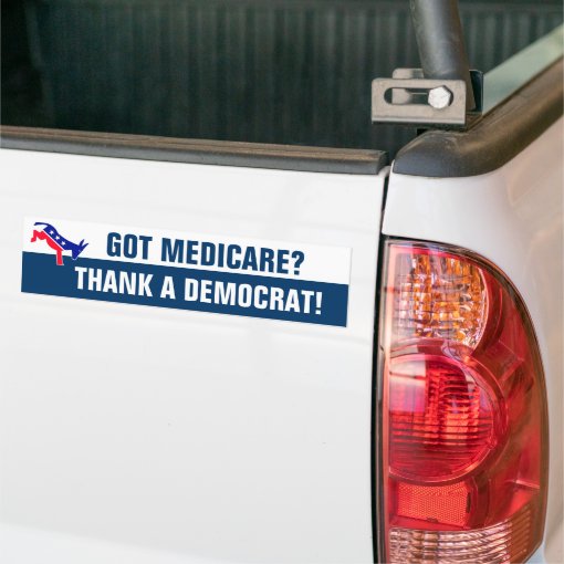 Got Medicare? Bumper Sticker | Zazzle