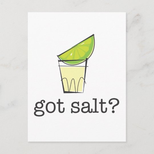 Got Salt? Tequila Shot with Lime Postcard | Zazzle.com