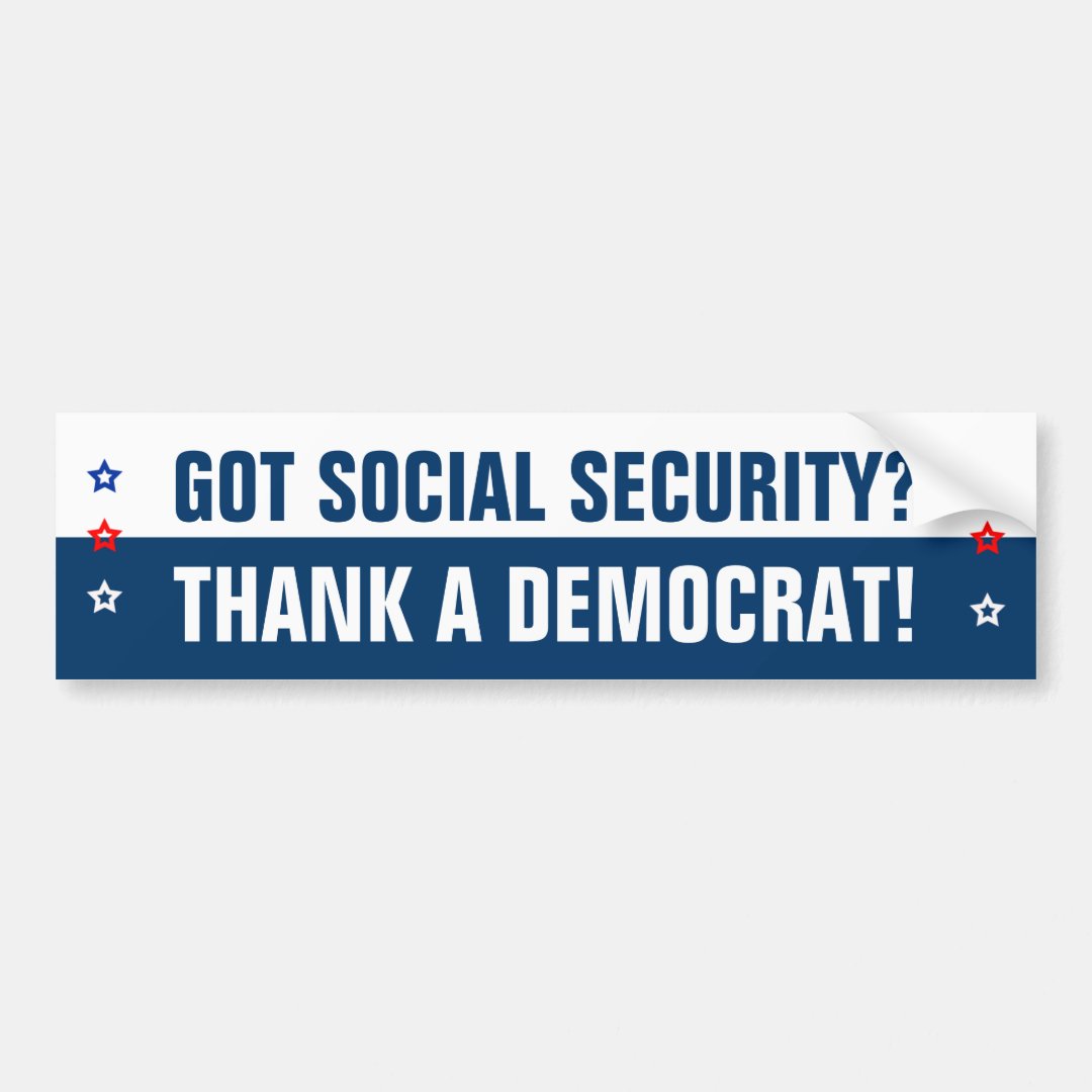 Got Social Security? Bumper Sticker | Zazzle