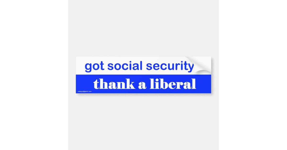 got social security? bumper sticker | Zazzle