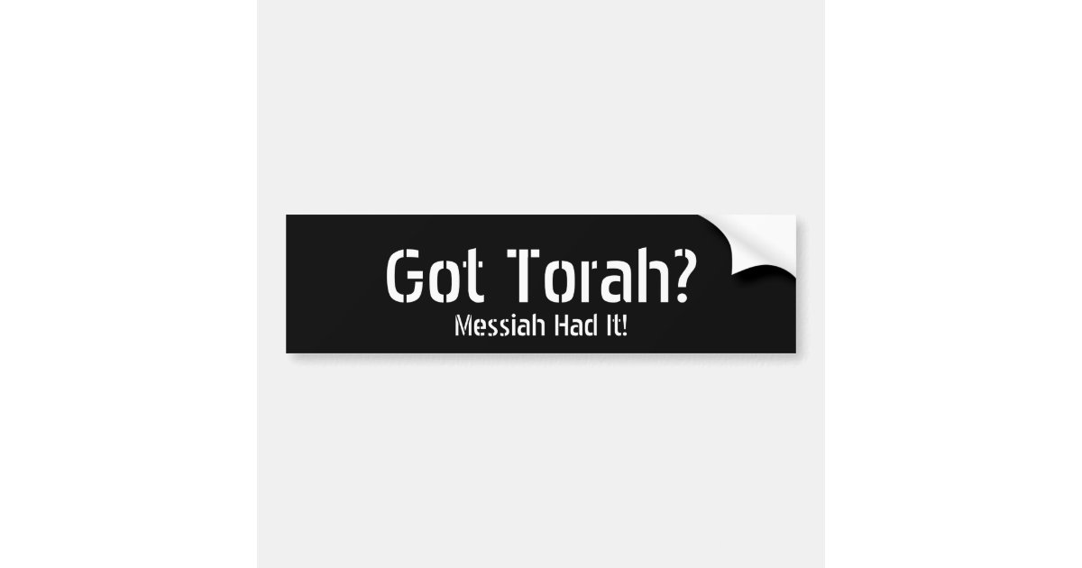 Got Torah? Bumper Sticker | Zazzle