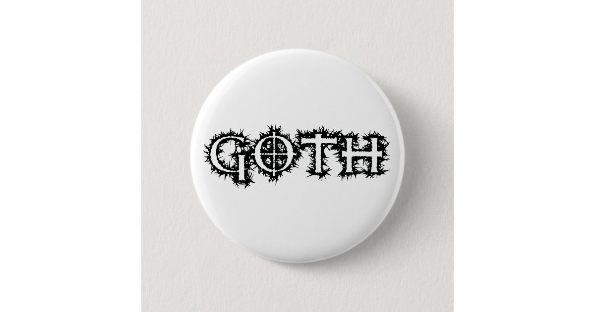 Goth Button | Zazzle