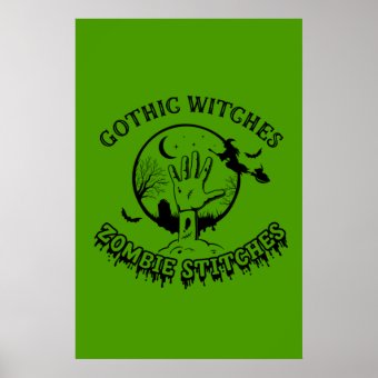 Gothic Witches Zombie Stitches Poster (24x36) | Zazzle