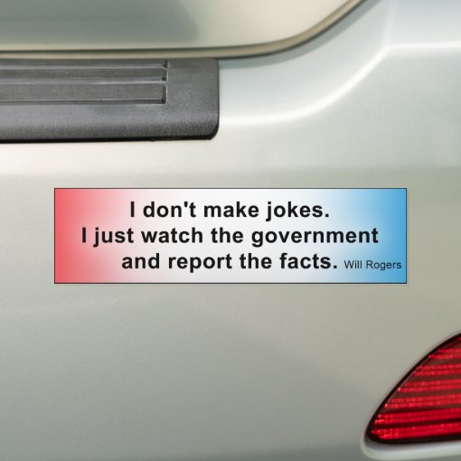 Government Jokes Bumper Sticker | Zazzle