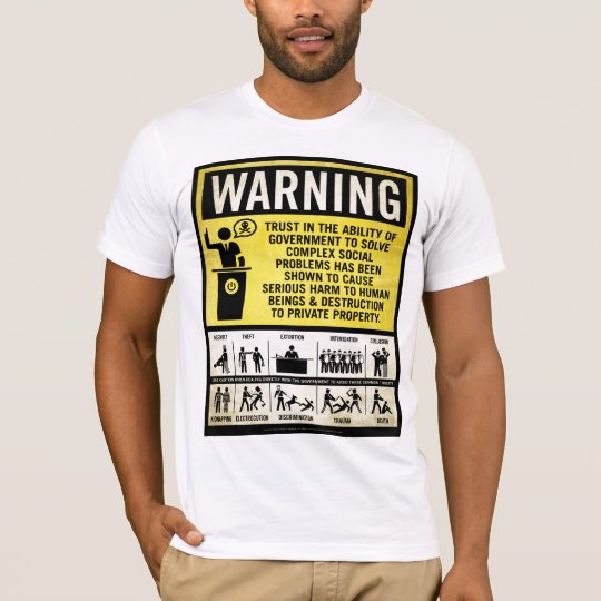 Government Warning Shirt | Zazzle.com
