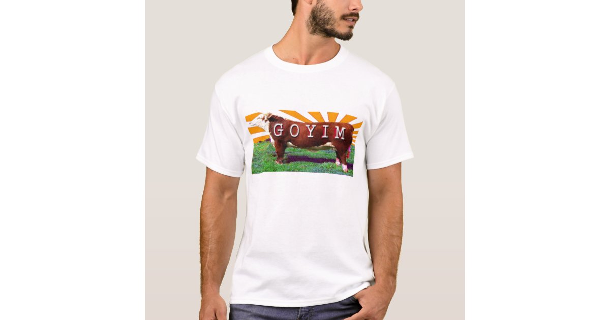 Goyim or Goy T-Shirt Teeshirt | Zazzle