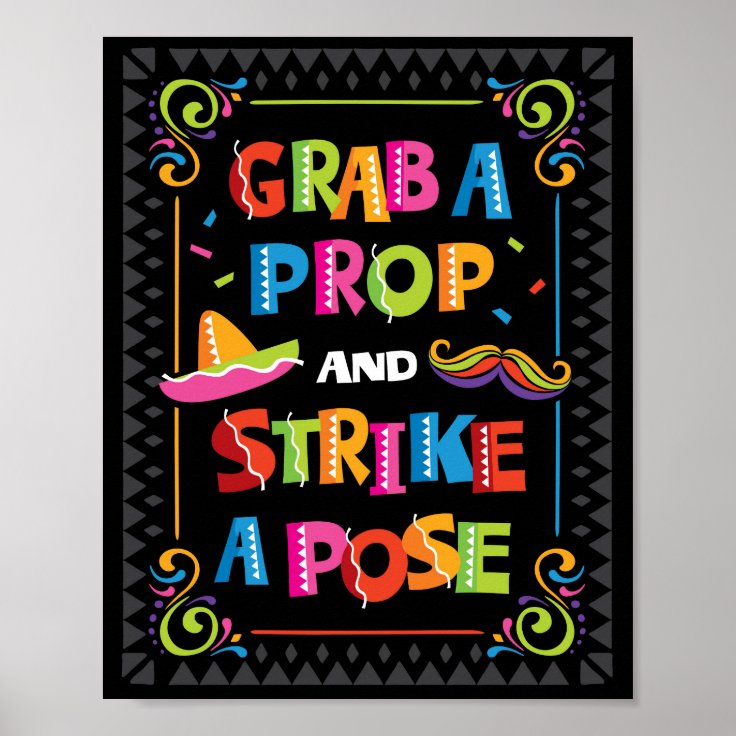 GRAB A PROP AND STRIKE A POSE Party Sign Print | Zazzle