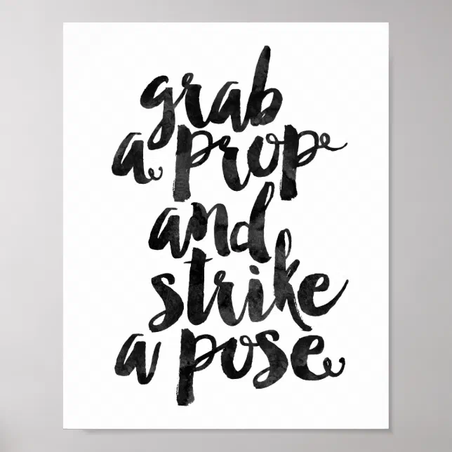 Grab A Prop And Strike A Pose Poster | Zazzle