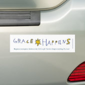 Grace Happens Bumper Sticker | Zazzle