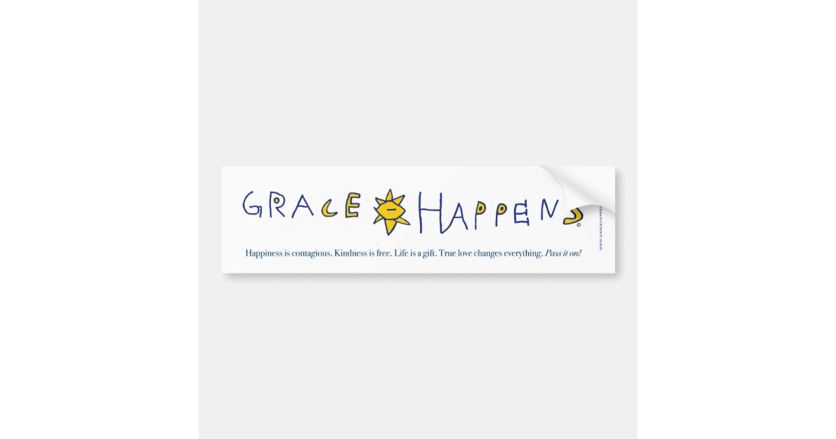 Grace Happens Bumper Sticker | Zazzle