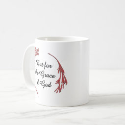 Grace Of God Recovery Slogan Inspirational Saying Coffee Mug | Zazzle